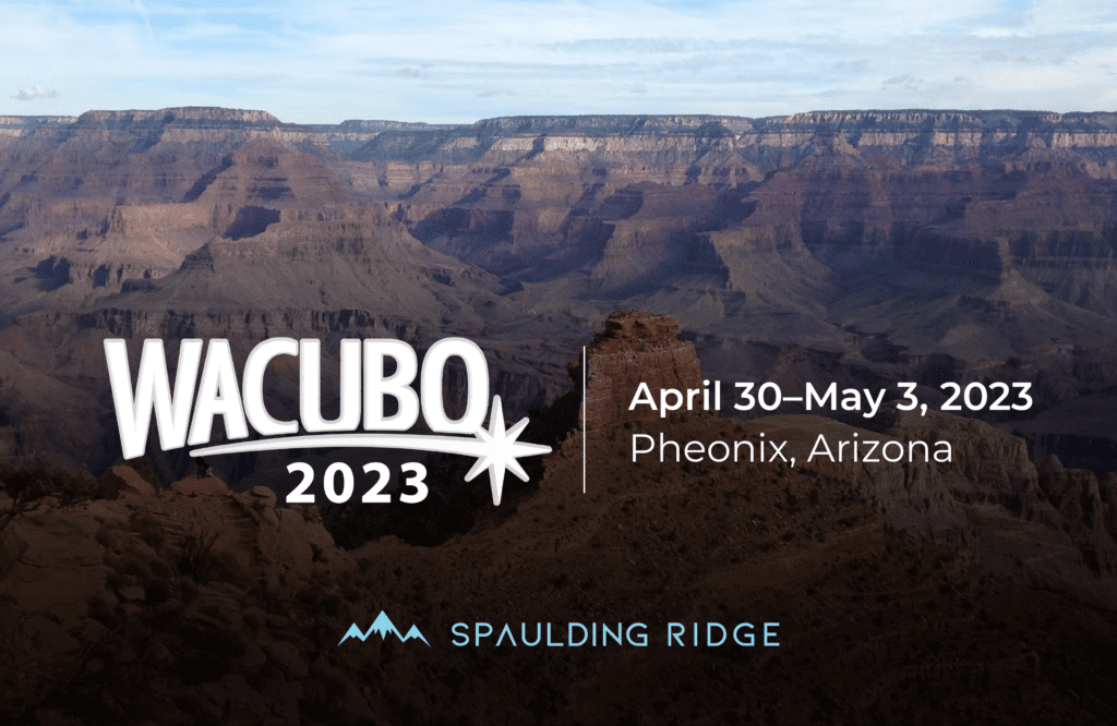2023 WACUBO Annual Meeting - Spaulding Ridge