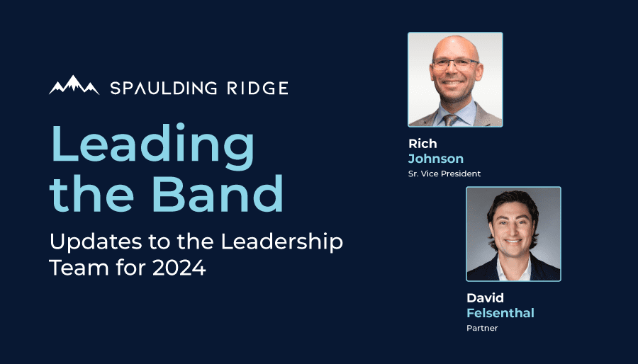 Spaulding Ridge Announces Updates to Its Leadership Team - Spaulding Ridge